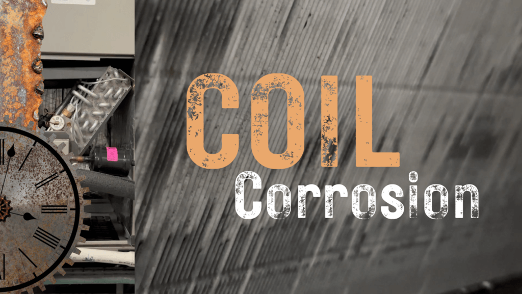 Understanding Coil Corrosion in HVAC Systems - Qwik.com