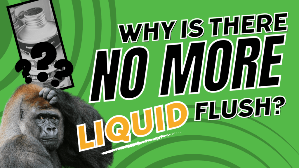 Why we no longer make liquid flush - Qwik.com